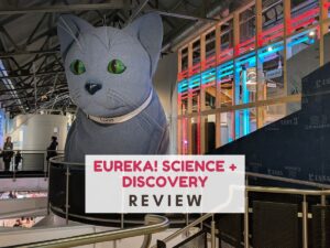 Eureka! Science + Discovery review - North West for kids